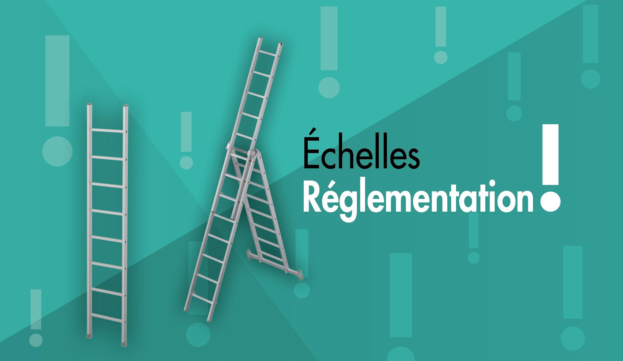 Normes échelles professionnelles : réglementation EN 131 - Fortal